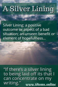 Silver Lining Meaning | Idioms Online