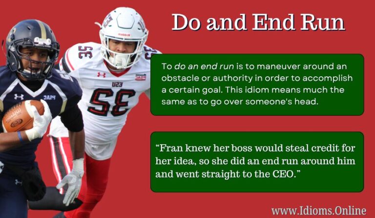 End Run (to do an) | Idioms Online