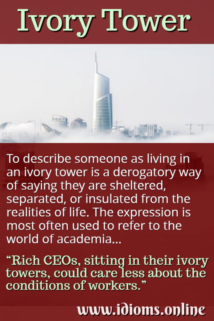 Ivory Tower | Idioms Online