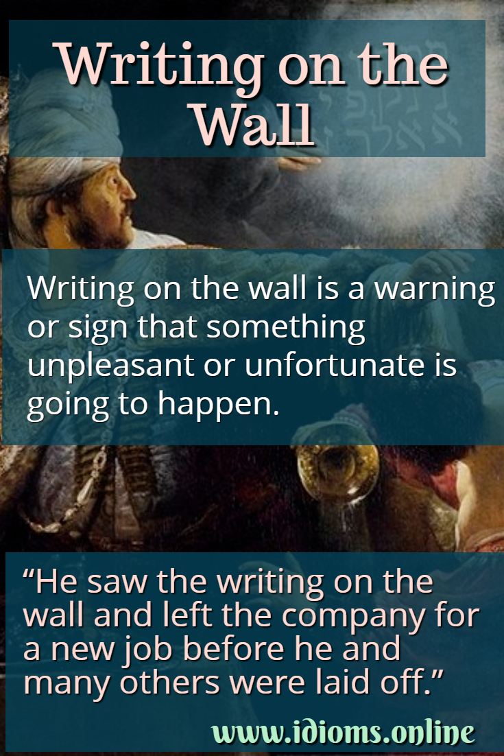 Writing On The Wall Meaning Idioms Online