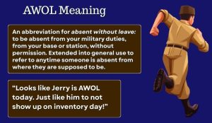 AWOL Meaning | Idioms Online