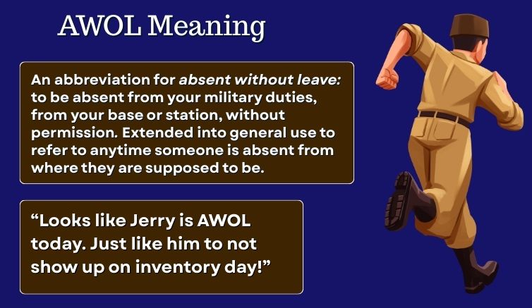 AWOL Meaning | Idioms Online