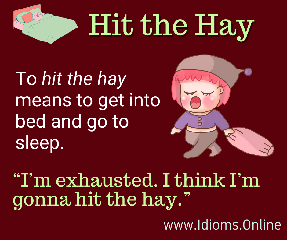 Hit The Hay Idioms Online Hit The Hay Idioms Online