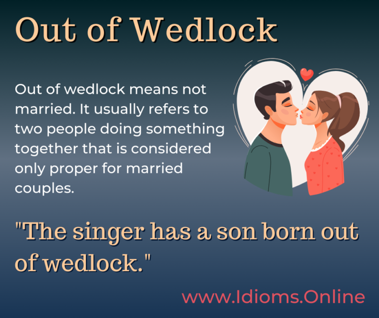 Out of Wedlock | Idioms Online